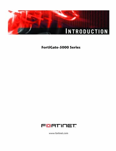 FortiGate-5000 Series Introduction: Fortinet Technologies Inc.: Amazon ...
