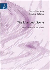 The Liverpool scene. English poetry in the sixities : Amazon.co.uk: Books