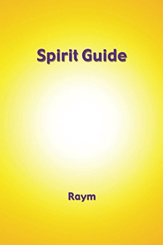 Spirit Guide: A new life guide: Richards, Raym, Richards, Chicchan ...