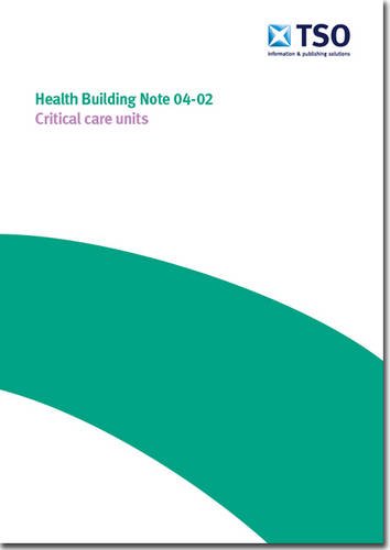 Buy Critical care units: In-patient care HBN 04-02 (Health building ...