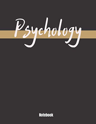 Psychology Notebook: Large Composition Notebook For School, Work and ...