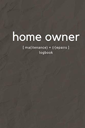 New Home Owner Logbook: Homeowner Log Book for Keeping Track of ...