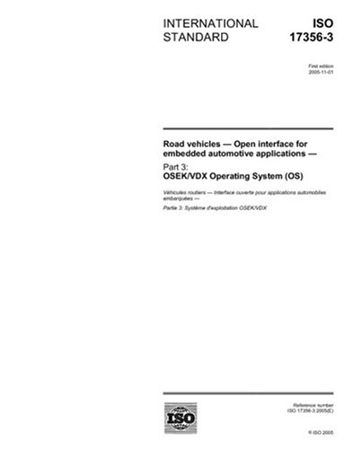 ISO 17356-3:2005, Road vehicles - Open interface for embedded ...