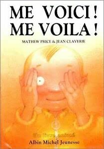ME VOICI ME VOILA: Claverie, Jean, Price, Mathew: 9782226064424: Books ...