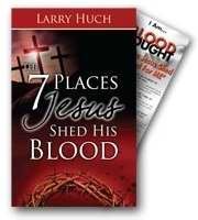 7 Places Jesus Shed His Blood + Bookmark: Larry Huch: 9789901000722 ...