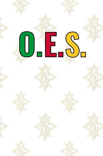 OES Notebook: Order of the Eastern Star 200 Page College Ruled Notebook ...