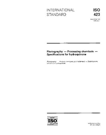 ISO 423:1994, Photography - Processing chemicals - Specifications for hydroquinone: ISO TC 42/WG ...