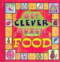 Get Clever Quick Guide to Food: unknown author: 9781899712649: Amazon ...