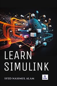 Buy Learn Simulink Modelling, Comprehensive Guide, PDF Book Online at Low Prices in India ...