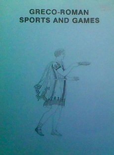 Greco Roman Sports and Games: Rudolph Masciantonio: 9780939507283 ...
