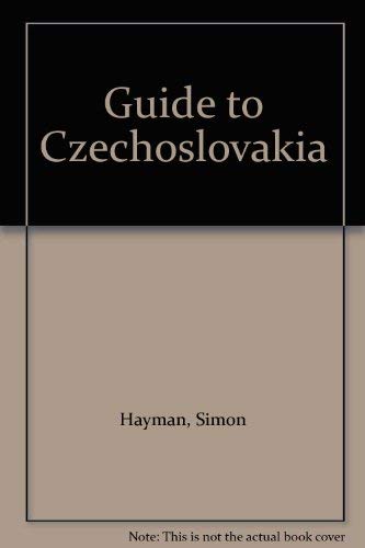 Guide to Czechoslovakia: Hayman, Simon: 9780870520020: Amazon.com: Books