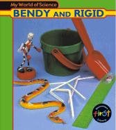 Bendy and Rigid (My World of Science): Royston, Angela: 9781403408587 ...
