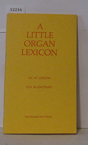 A little organ lexicon: French, German, English (The Little organ books ...