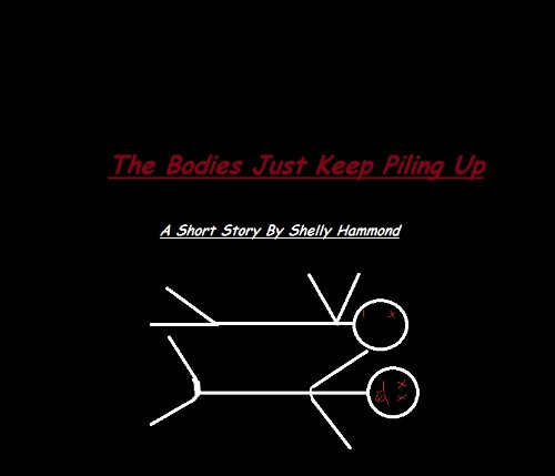 Amazon.com: The Bodies Just Keep Piling Up eBook : Hammond, Shelly ...