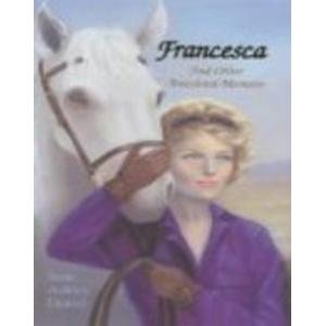 Francesca: And Other Anecdotal Memoirs: Amazon.co.uk: Daniels, June ...