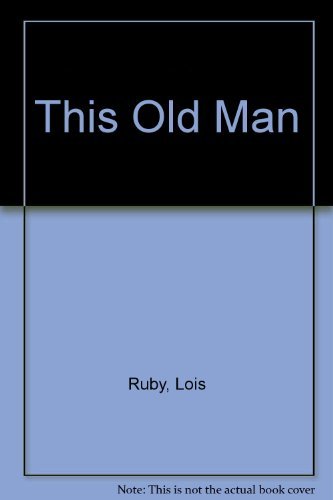 This Old Man : Ruby, Lois: Amazon.in: Books