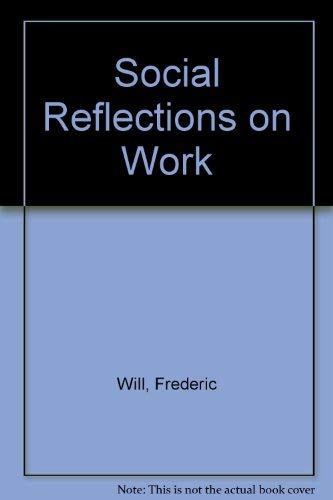 Buy Social Reflections on Work Book Online at Low Prices in India ...