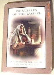 Principles of the Gospel, A Guidebook for Youth and Young Adults: The ...