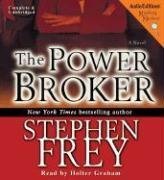 The Power Broker : Frey, Stephen, Graham, Holter: Amazon.in: Books