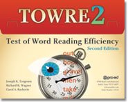 TOWRE-2: Test of Word Reading Efficiency-Second Edition, COMPLETE KIT ...
