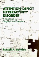 Attention Deficit Hyperactivity Disorder: A Handbook for Diagnosis and ...