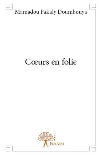 Amazon.in: Buy C?urs en folie Book Online at Low Prices in India | C ...