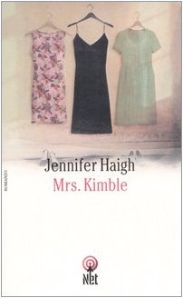 Amazon.com: Mrs. Kimble: 9788851523084: Jennifer Haigh: Books