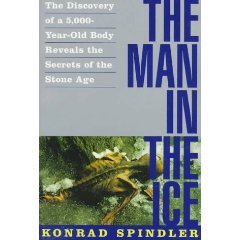 The Man in the Ice: True Story of the 5,000-Year-Old Man Found in an ...