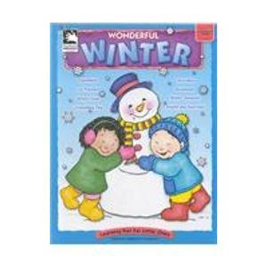 Wonderful Winter: Learning Fun for Little Ones : Preschool Through K ...