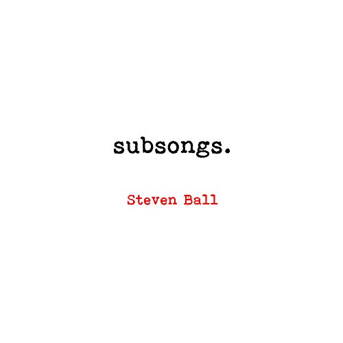 Play Subsongs by Steven Ball on Amazon Music