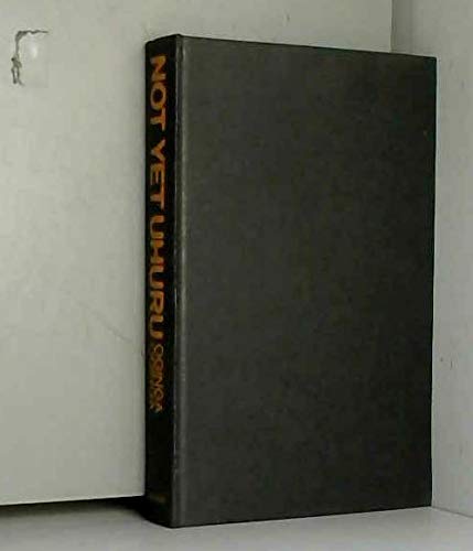 Not Yet Uhuru: Odinga, Oginga, Odinga, Ajuma Oginga: 9780809074006 ...