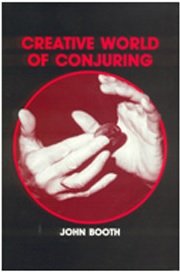 Creative World Conjuring: Booth, John Nicholls: 9780943230054: Amazon ...