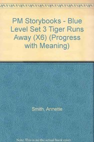 PM Storybooks - Blue Level Set 3 Tiger Runs Away (X6): 9780174027713 ...