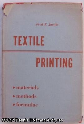 Textile Printing: Materials, Methods, Formulae: Jacobs, Fred F.: Amazon ...