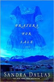 Prayers For Sale - A Novel: Sandra Dallas: Amazon.com: Books