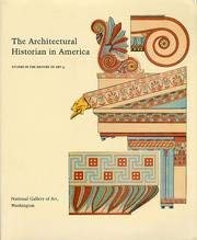 Buy The Architectural Historian in America: A Symposium in Celebration ...