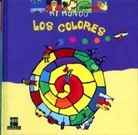 Amazon.com: Los colores (Mi mundo) (Spanish Edition): 9788434874374 ...