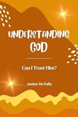 Understanding God: Can I Trust Him? (Understanding Life for Kids) eBook ...