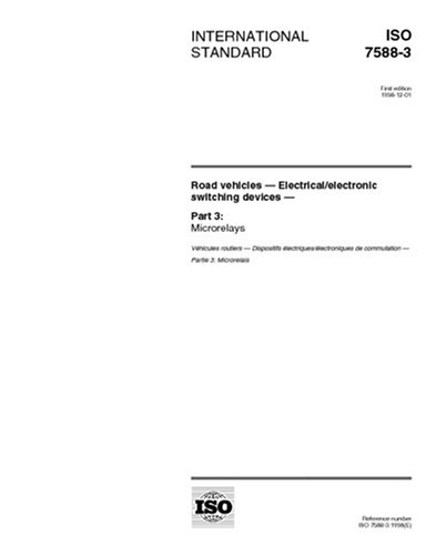 ISO 7588-3:1998, Road vehicles - Electrical/electronic switching ...