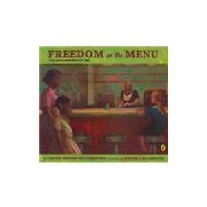 Freedom on the Menu: The Greensboro Sit-ins: Carole Boston Weatherford ...