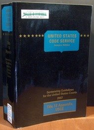 United States Code Service 2007, Lawyer's Edition: Sentencing ...