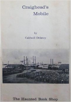 Craighead's Mobile: Being the Fugitive Writings of Erwin S. Craighead ...