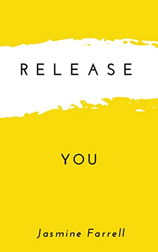 Amazon.com: Release: YOU eBook : Farrell, Jasmine: Books