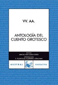 Antología del cuento grotesco: 1 (Clásica) : AA. VV.: Amazon.es: Libros