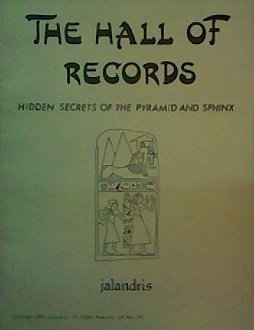 Hall of Records: Hidden Secrets of the Pyramid and Sphinx (The ...