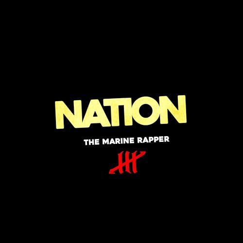 Écouter Nation par The Marine Rapper sur Amazon Music Unlimited
