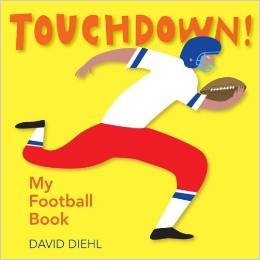 Touchdown! My Football Book: DavidDiehl: Amazon.com: Books