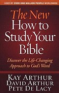 New How to Study Your Bible (REV 10) by Arthur, Kay - Arthur, David ...