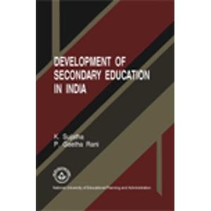 Development Of Secondary Education In India : K. SUJATHA, P. GEETHA ...