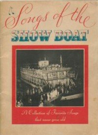 Songs of the Show Boat: Tiny Et Al Ruffner: Amazon.com: Books